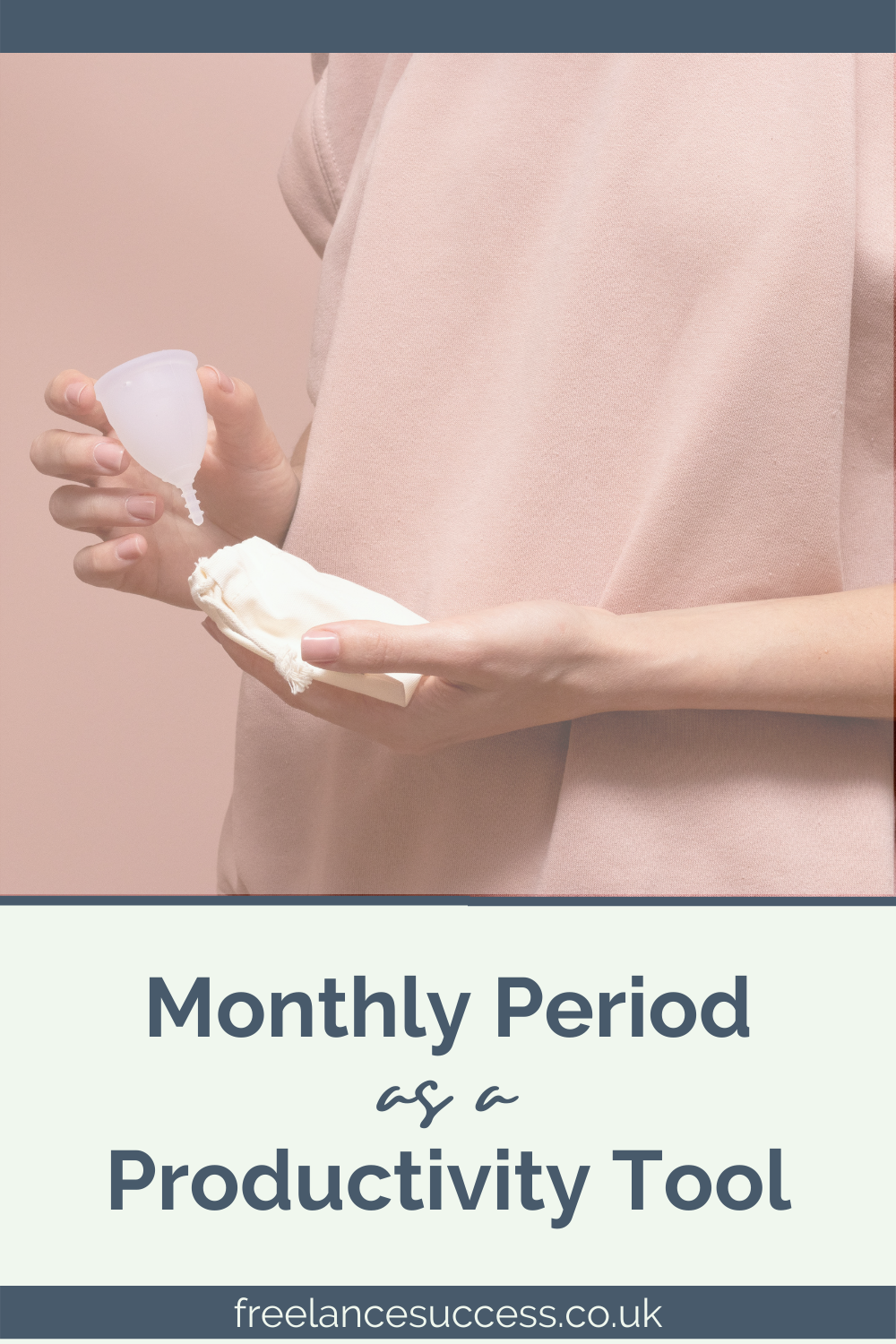 Monthly Cycle as a Productivity Tool - Freelance Success